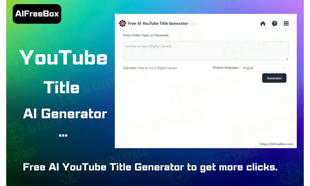 AI YouTube Title Generator: Try Top AI Tools | AI Talent Space