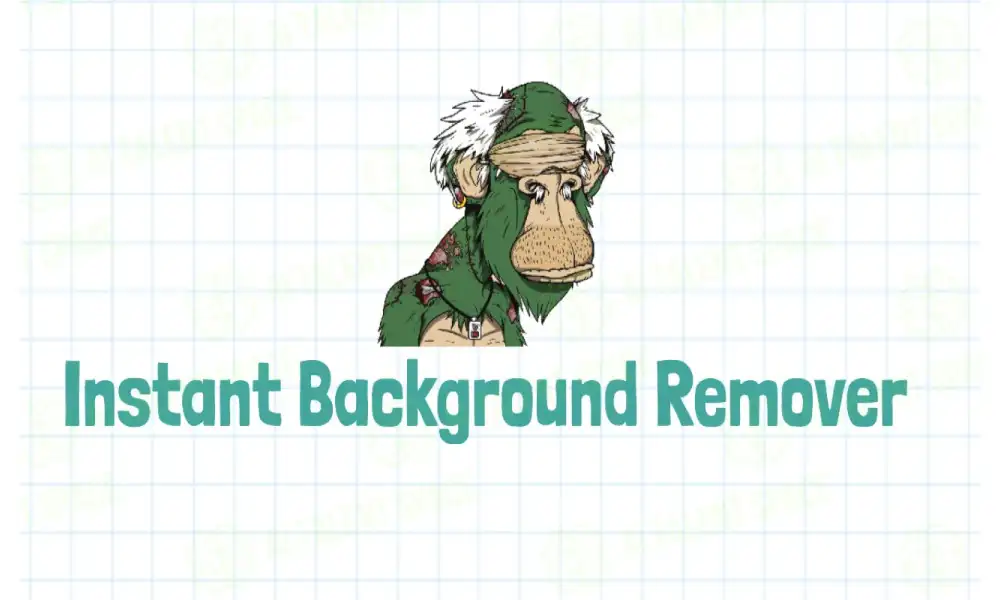 Instant Background Remover: Try Top AI Tools | AI Talent Space